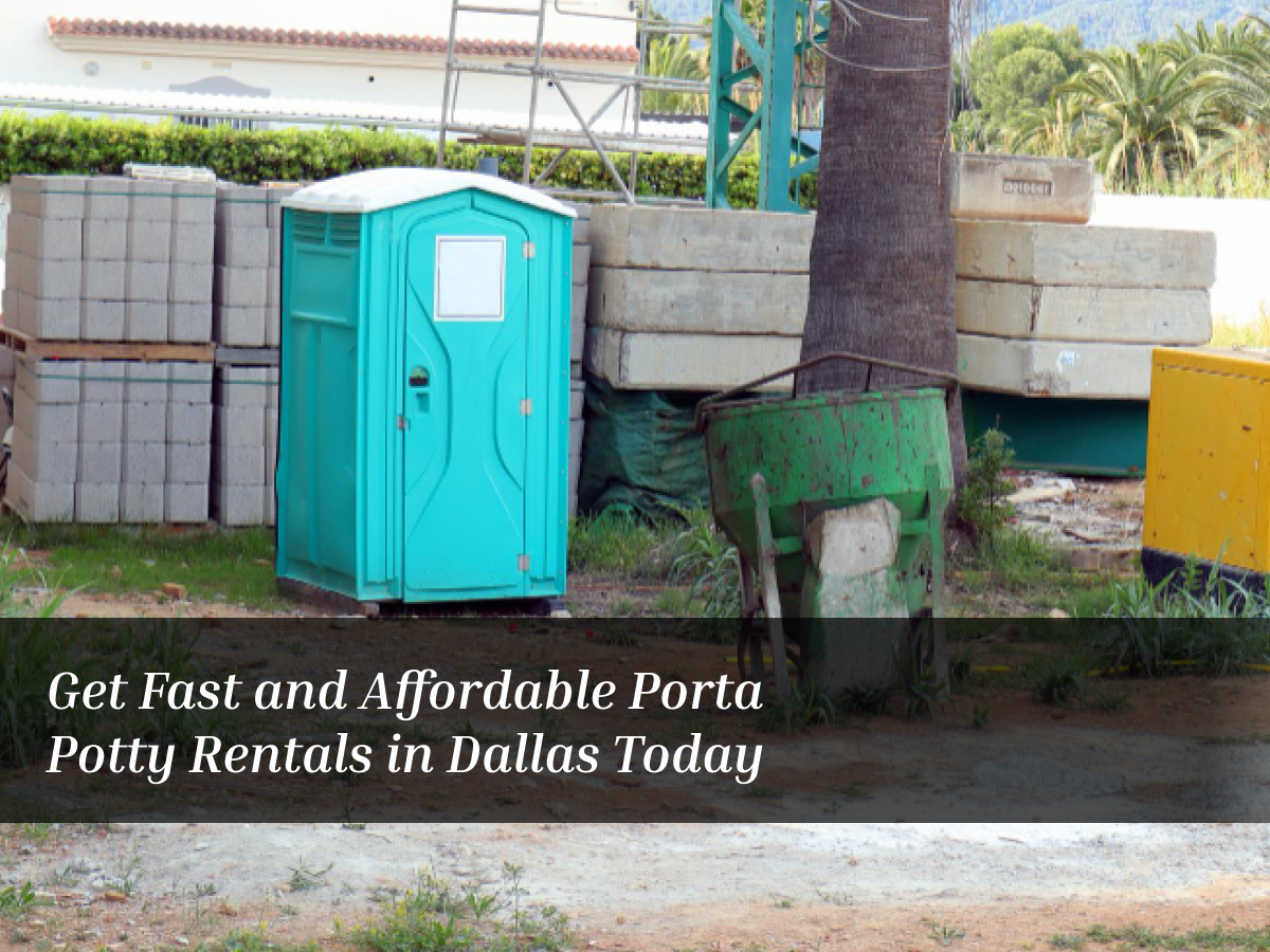Porta Potty Rental Experts in Dallas – Board Brothers
